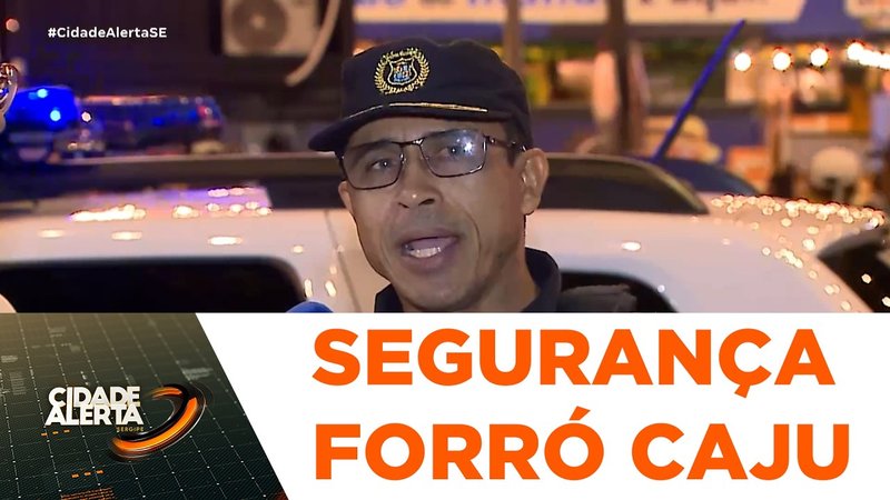 Segurança é reforçada para garantir a tranquilidade do público no Forró ...